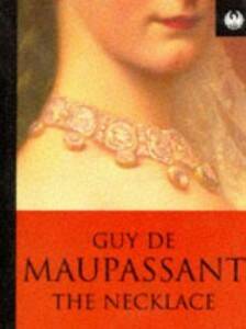 Guy De Maupassant’s The Necklace: Character Analysis | SchoolWorkHelper